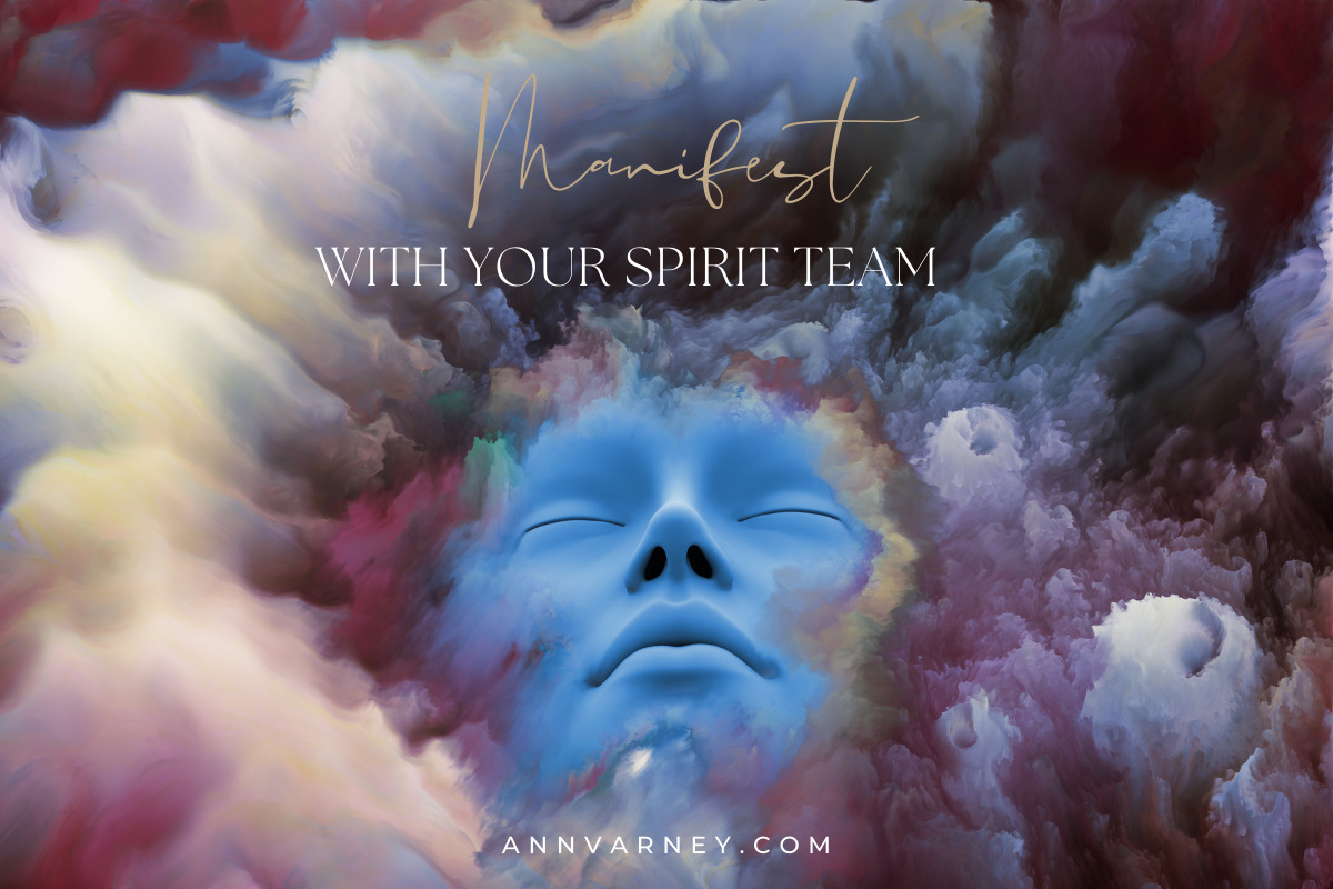 How to Manifest with Your Spirit Guides | Ann Varney